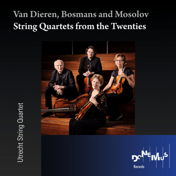 NM 98020 - Utrecht String Quartet: String Quartets from the Twenties ...