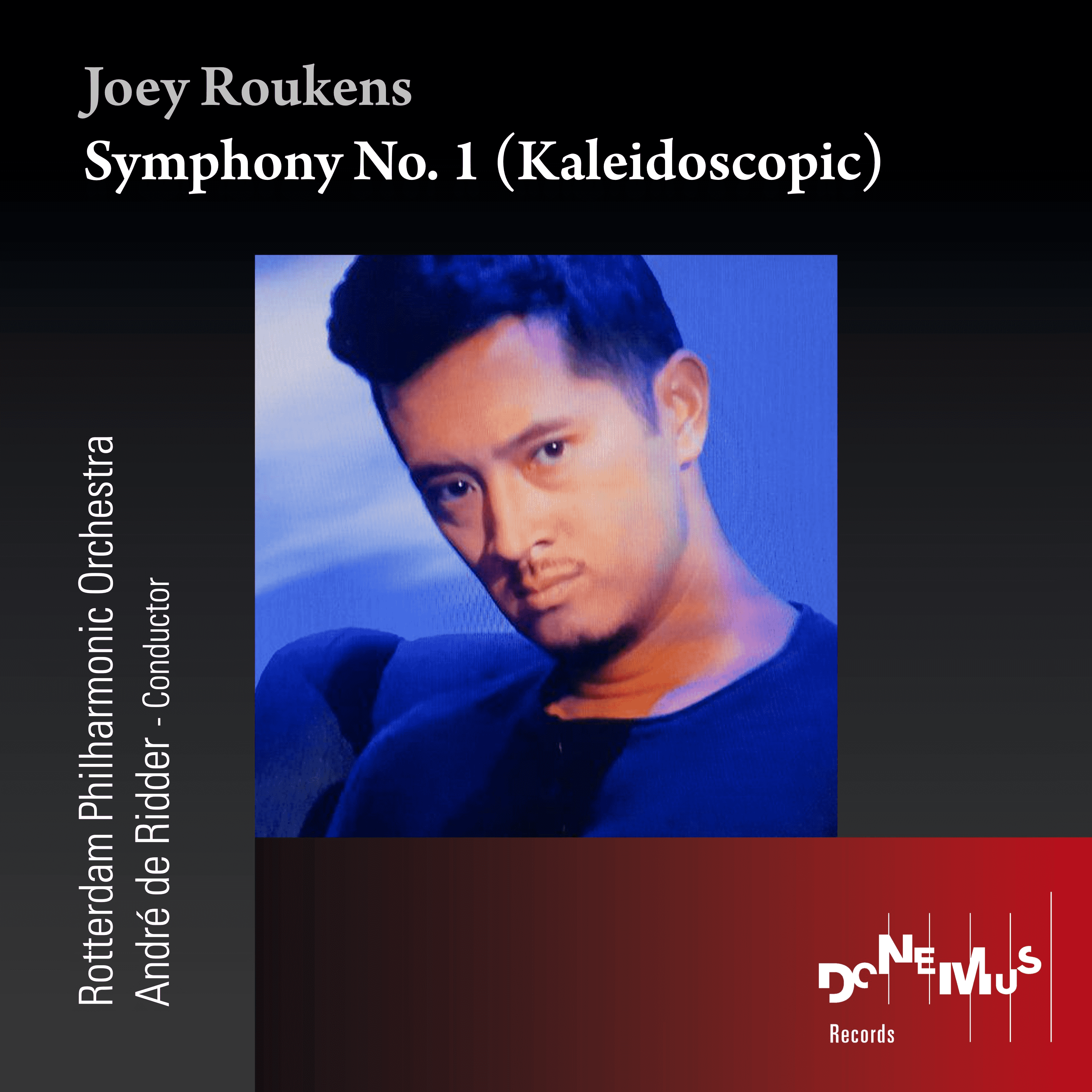 DCV 500 - Joey Roukens: Symphony No. 1 - Donemus